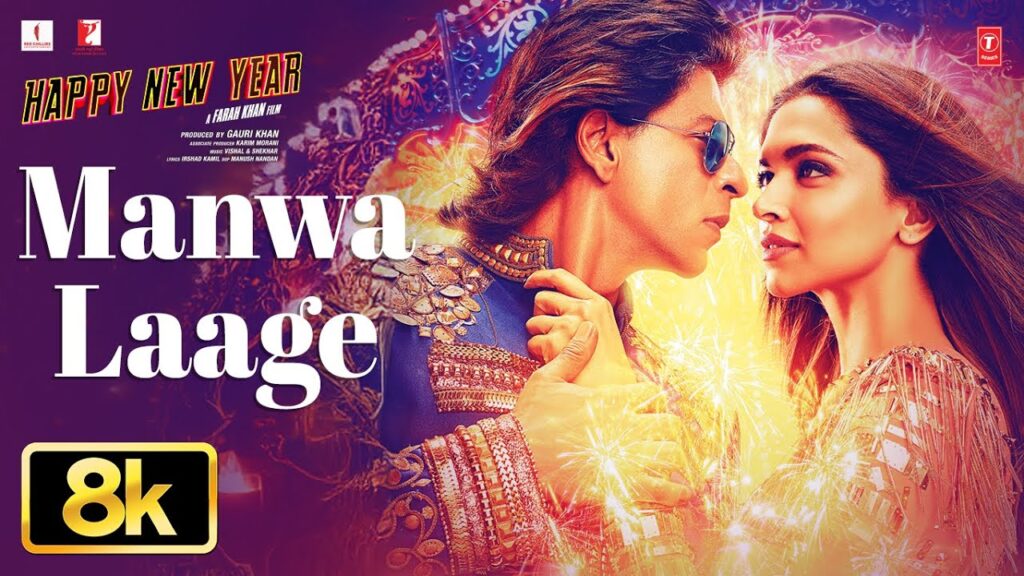 Manwa Laage Song Lyrics Happy New Year Movie Super Cine Lyrics