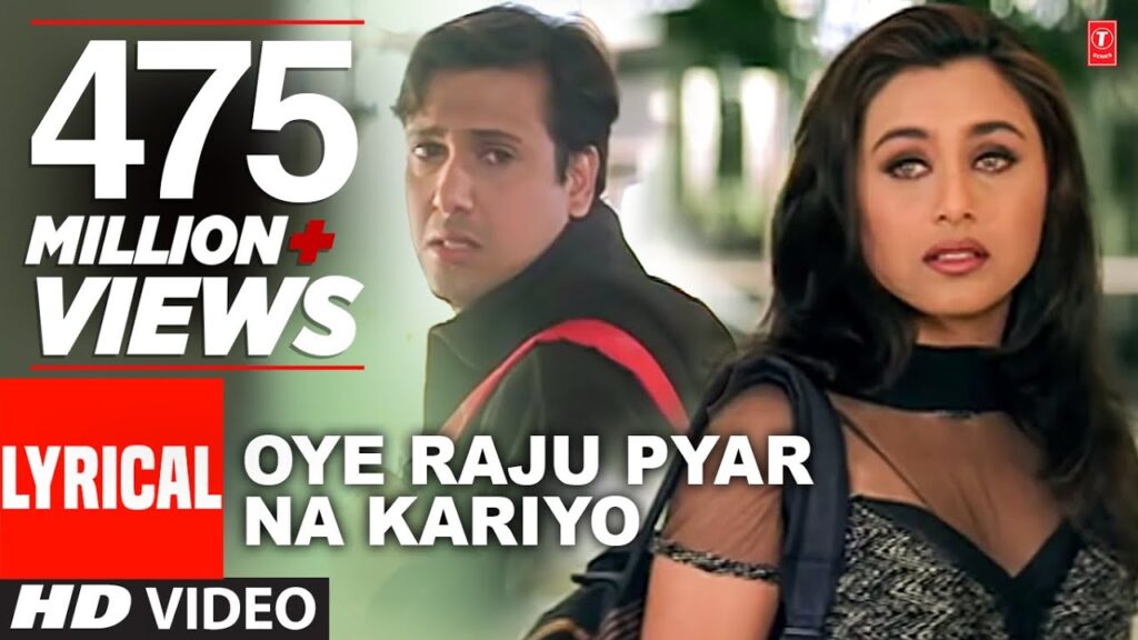Oye Raju Pyar Na kariyo Song Lyrics (Hindi) - Hadh Kar Di Aapne Movie ...